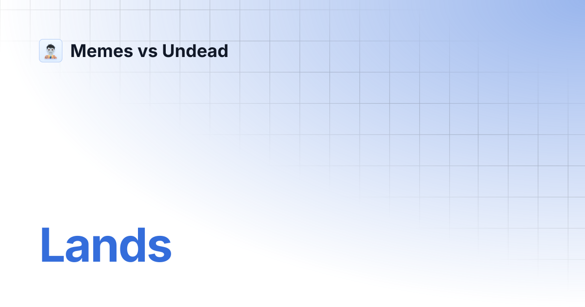 Lands | Memes vs Undead
